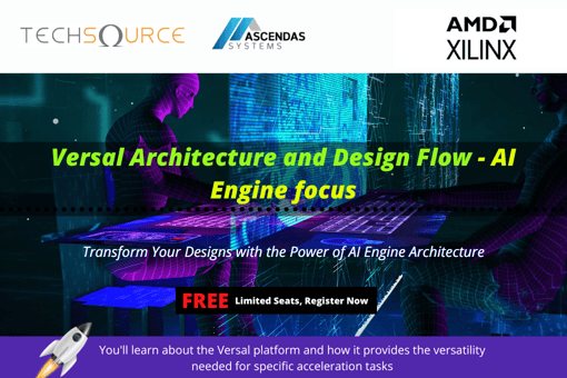 [Free Training ] Versal Architecture and Design Flow - AI Engine focus (1 Day)